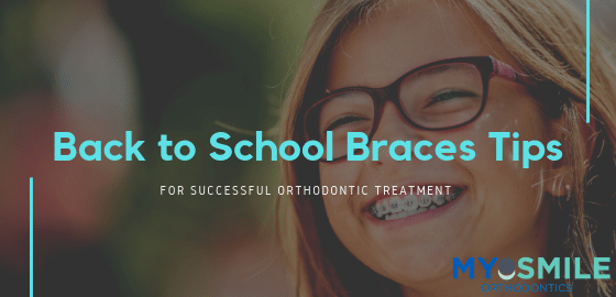 Back to School Braces Tips & Tricks | MySmile Orthodontics